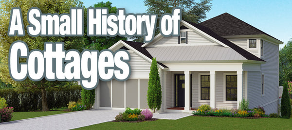 A Small History of Cottages Sater Design Collection
